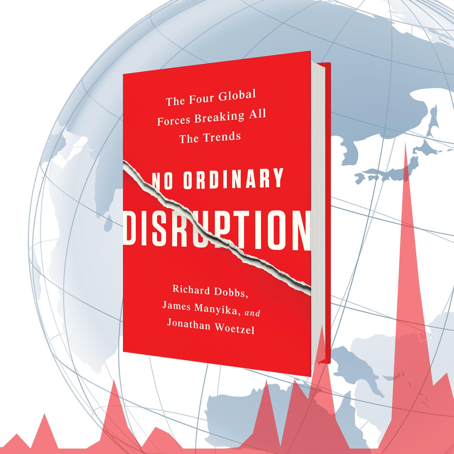 The four global forces breaking all the trends | McKinsey