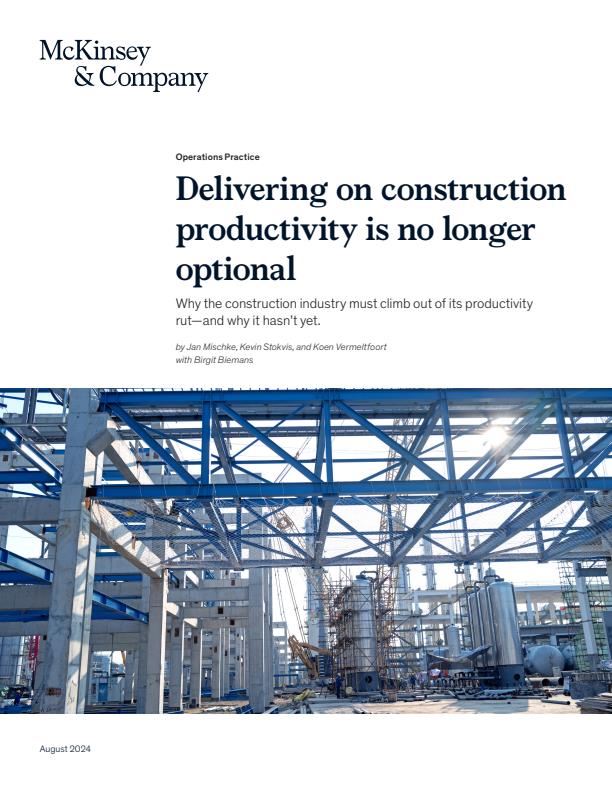 Improving construction productivity is the new imperative | McKinsey