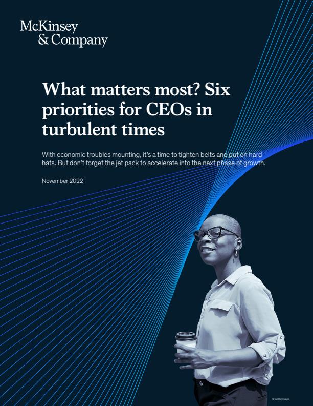 What matters most? Six priorities for CEOs in turbulent times | McKinsey