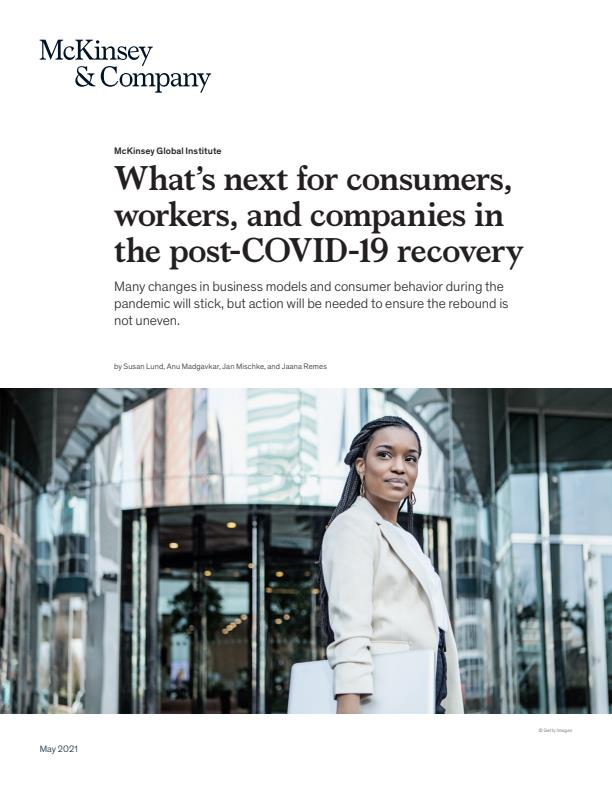 What’s next for consumers, workers, and companies in the post-COVID-19 ...