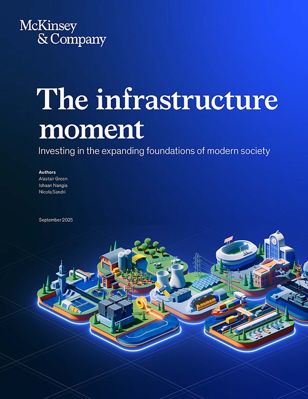Investing in the infrastructure of modern society | McKinsey