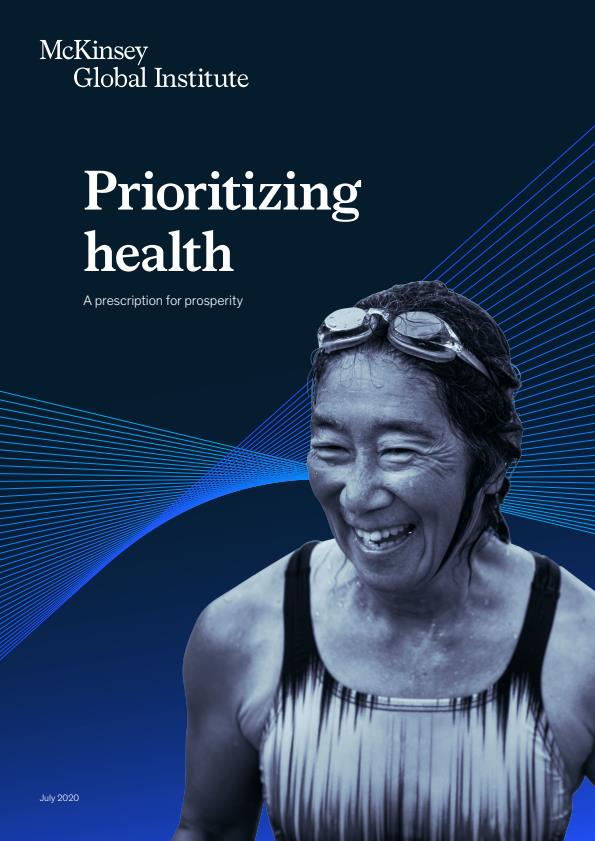 Prioritizing health: A prescription for prosperity | McKinsey