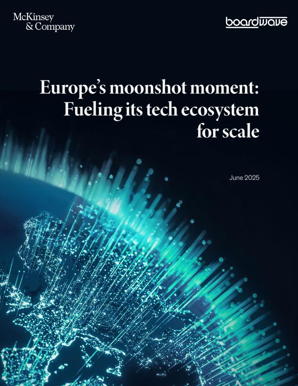 Fueling Europe’s tech ecosystem for scale | McKinsey