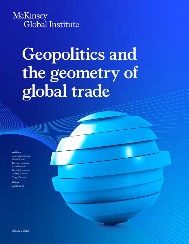 Geopolitics and the geometry of global trade | McKinsey